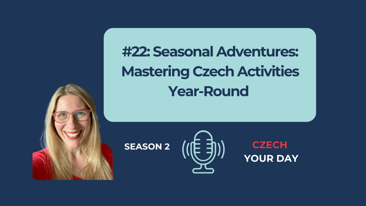 Typical Activities for Every Season in Czech (S02/E22 – daily podcast ...