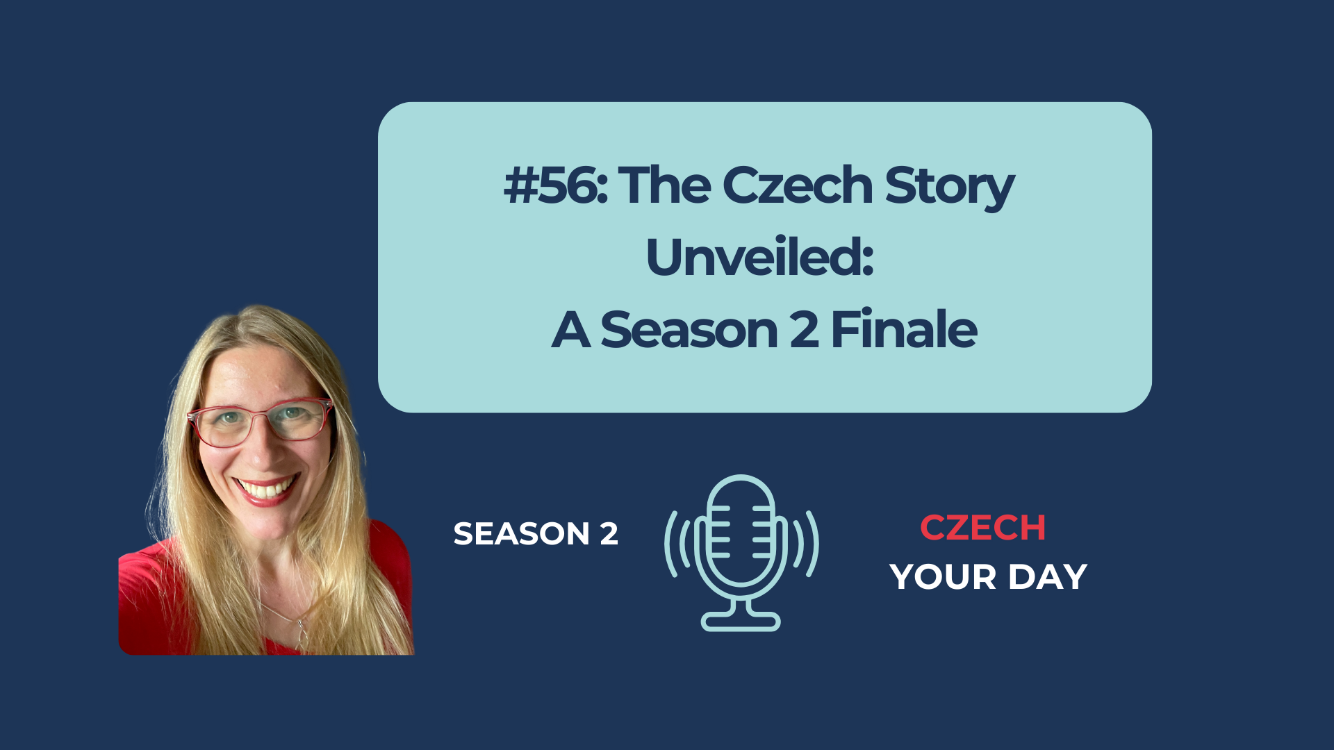 The Czech Story Unveiled: A Season Finale(S02/E56 – daily podcast CZECH ...